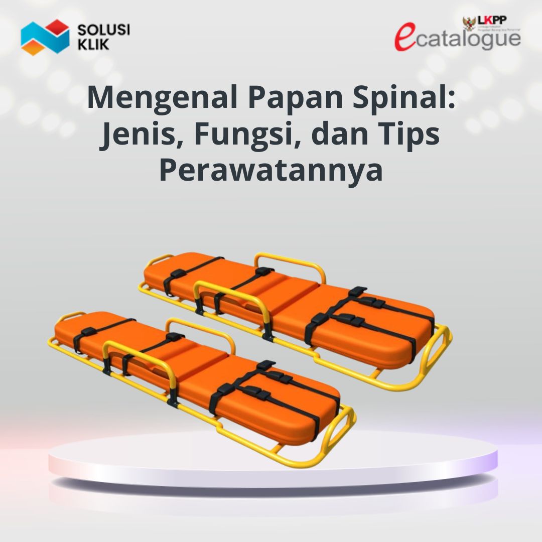 Mengenal Papan Spinal: Jenis, Fungsi, dan Tips Perawatannya - Penyedia ...