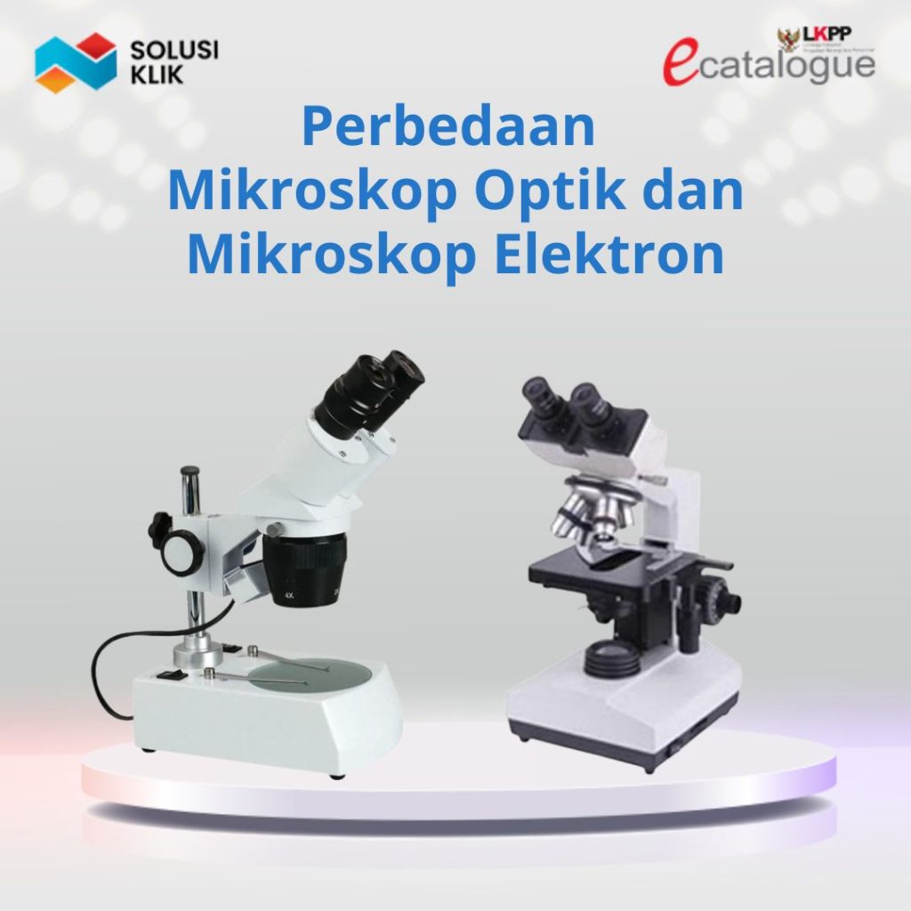 Perbedaan Mikroskop Optik dan Mikroskop Elektron - Penyedia Terlengkap ...
