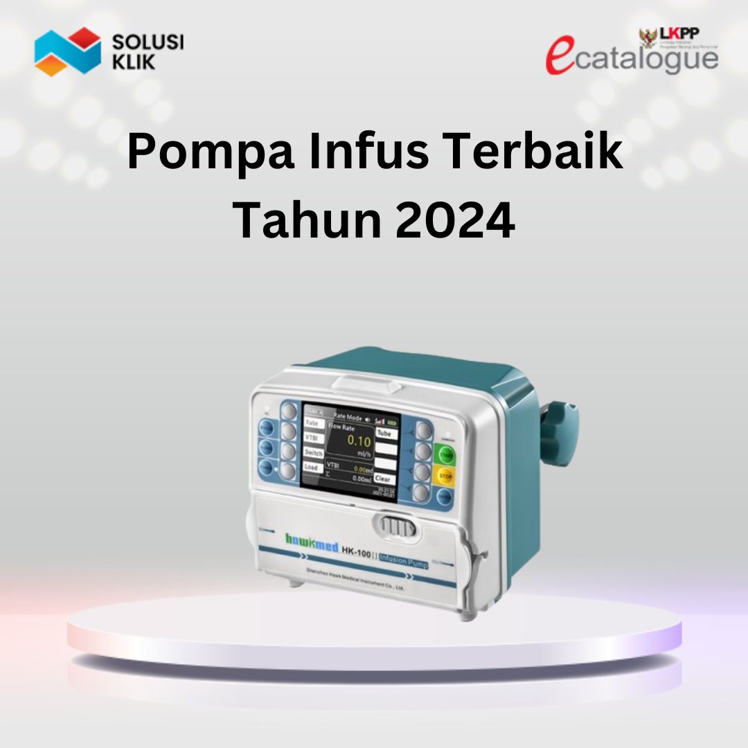 Pompa Infus Terbaik Tahun 2024 - Penyedia Terlengkap Indonesia