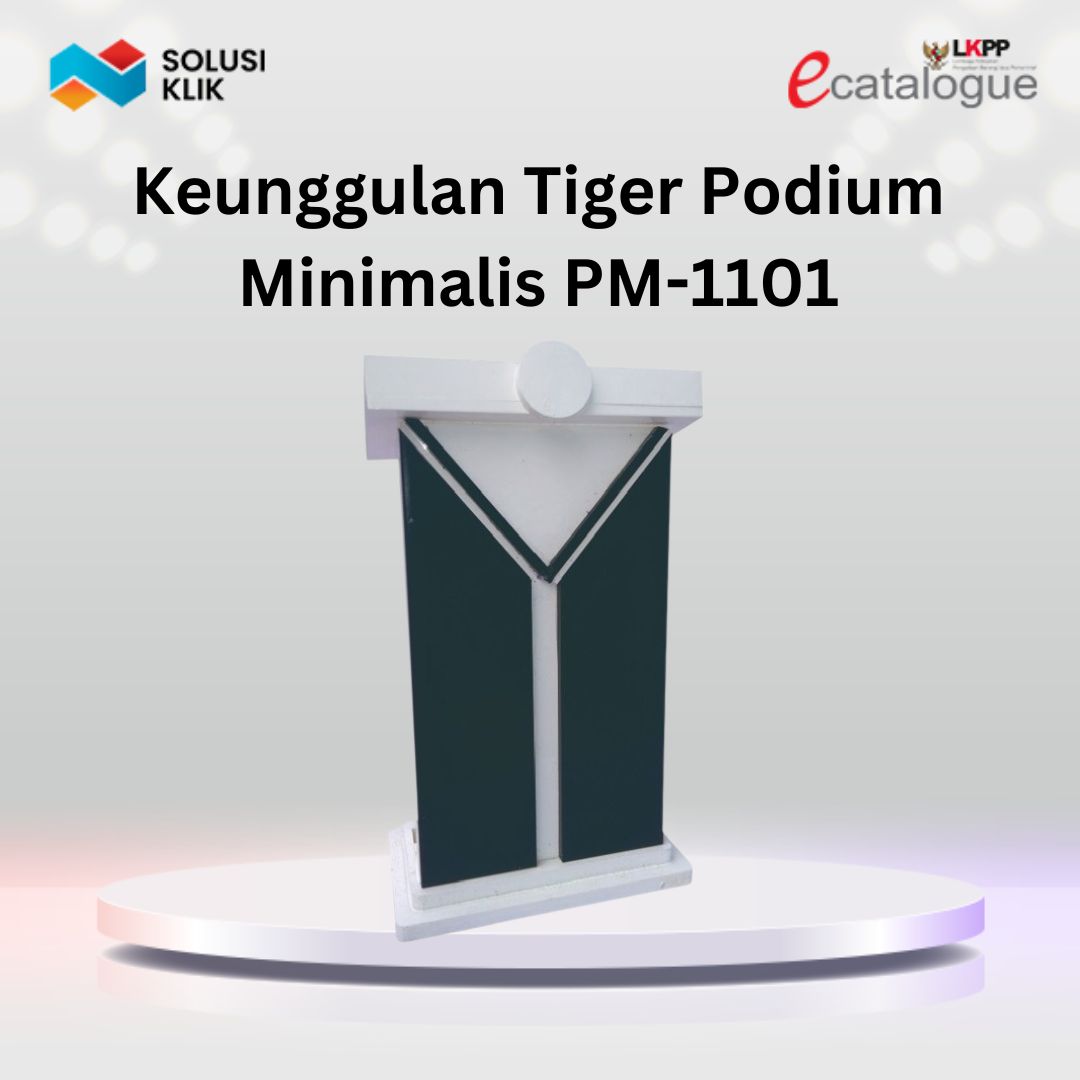 Keunggulan Tiger Podium Minimalis PM-1101 - Penyedia Terlengkap Indonesia