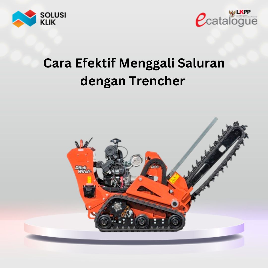 Operator Trencher: Cara Cepat dan Efektif Menggali Saluran - Penyedia ...