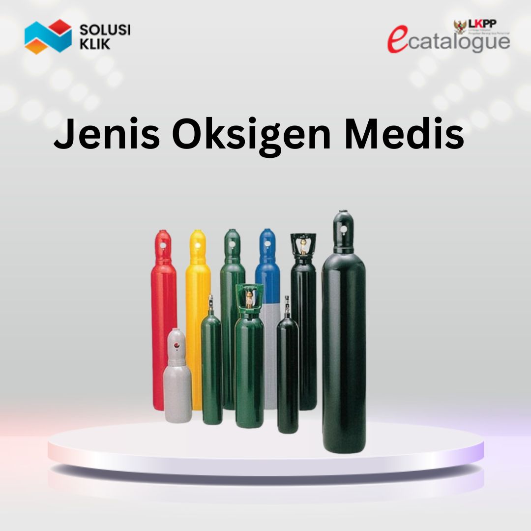 Jenis Oksigen Medis yang Wajib diketahui - Penyedia Terlengkap Indonesia