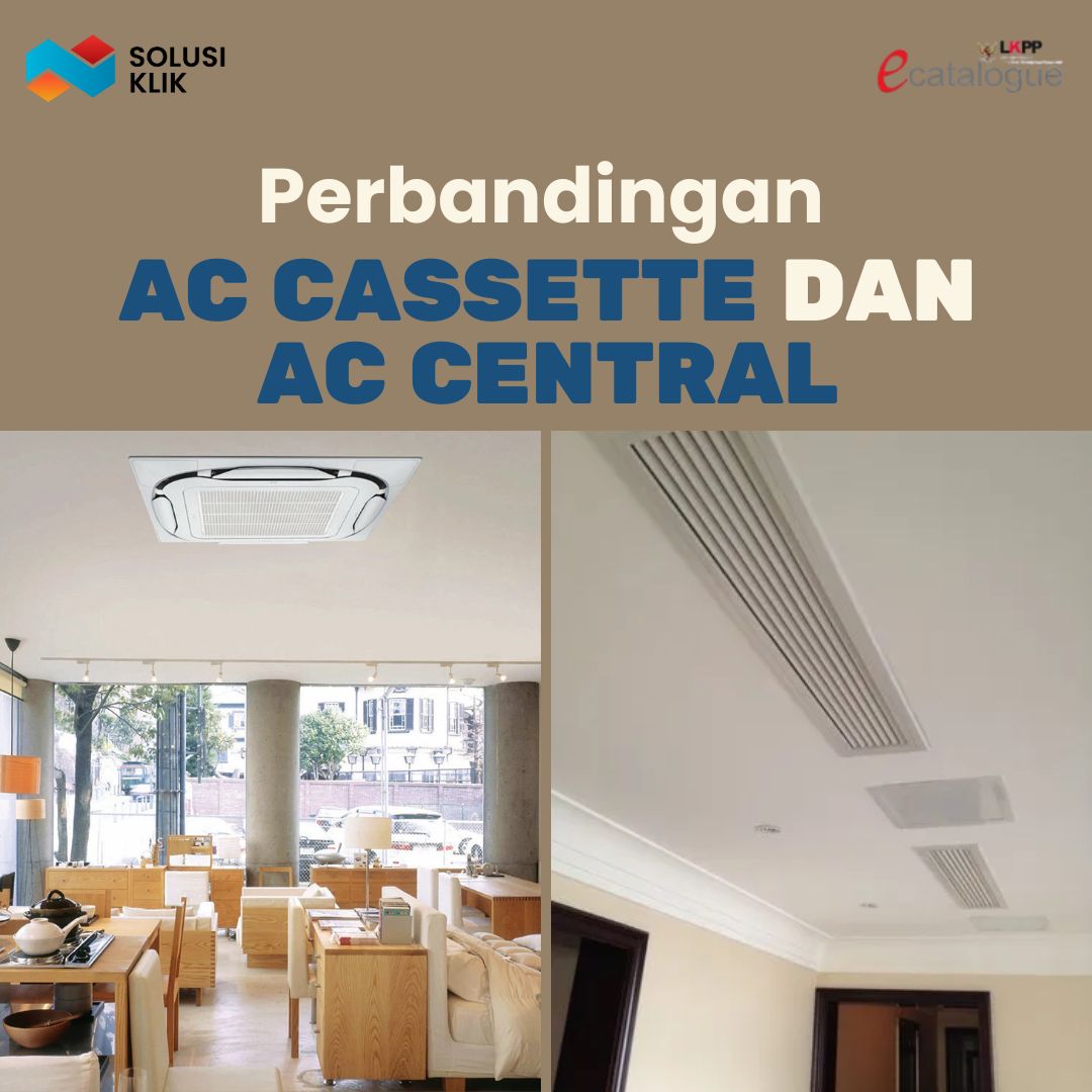 Perbandingan AC Cassette vs AC Central - Penyedia Terlengkap Indonesia