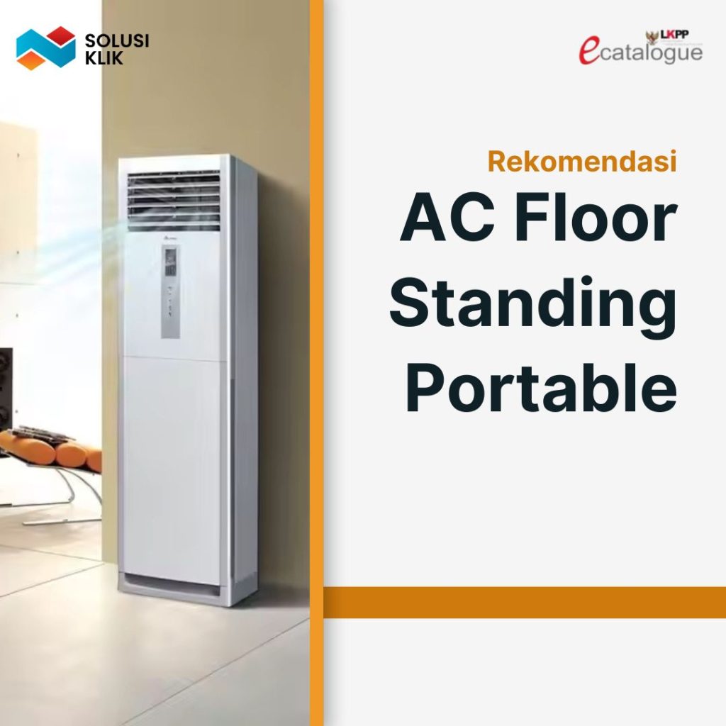 Rekomendasi AC Floor Standing Portable Terbaik - Penyedia Terlengkap ...