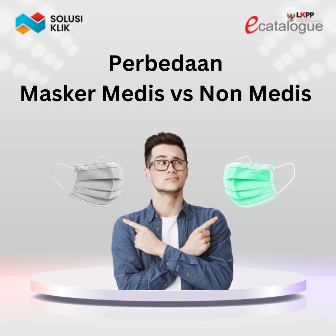 Perbedaan Masker Medis vs Masker Non Medis - Penyedia Terlengkap Indonesia