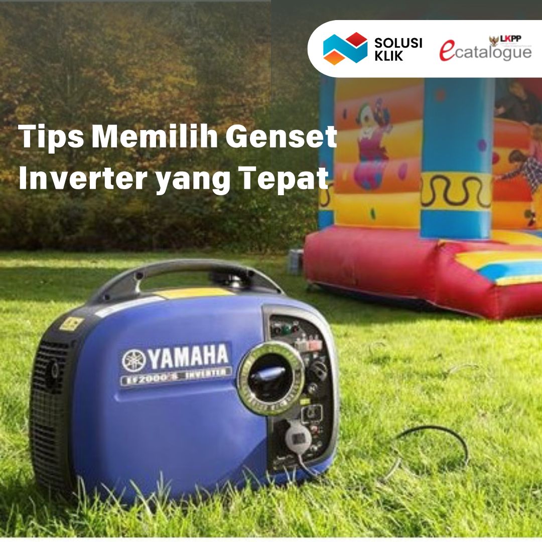 Tips Memilih Genset Inverter yang Tepat - Penyedia Terlengkap Indonesia