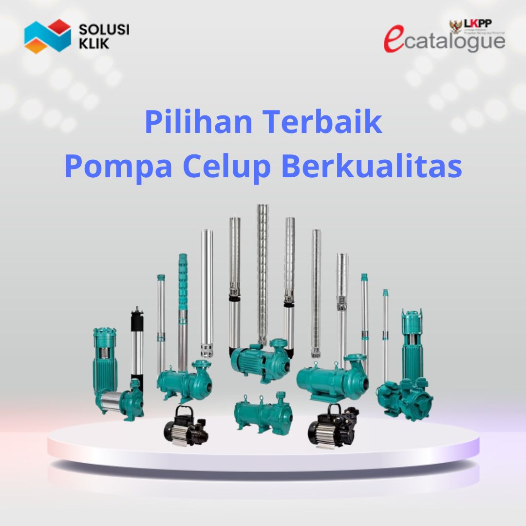 Yuk Ketahui 4 Tips Memilih Pompa Submersible yang Tepat!