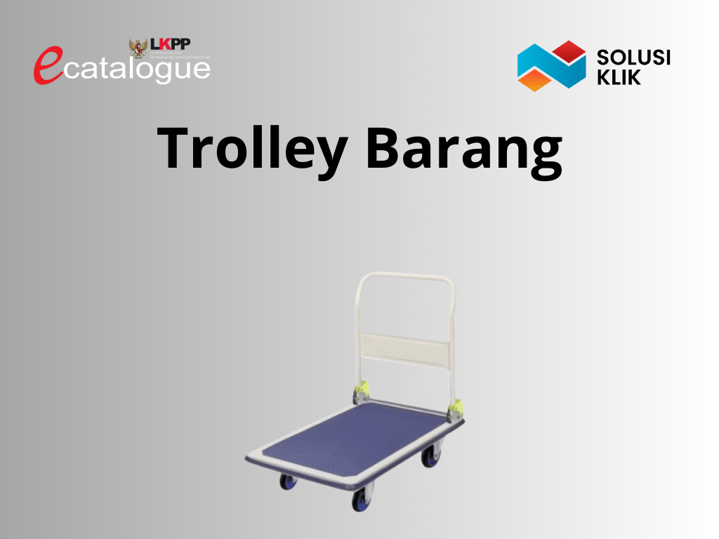 10 Keunggulan Menggunakan Trolley Barang sebagai Solusi angkut Barang ...