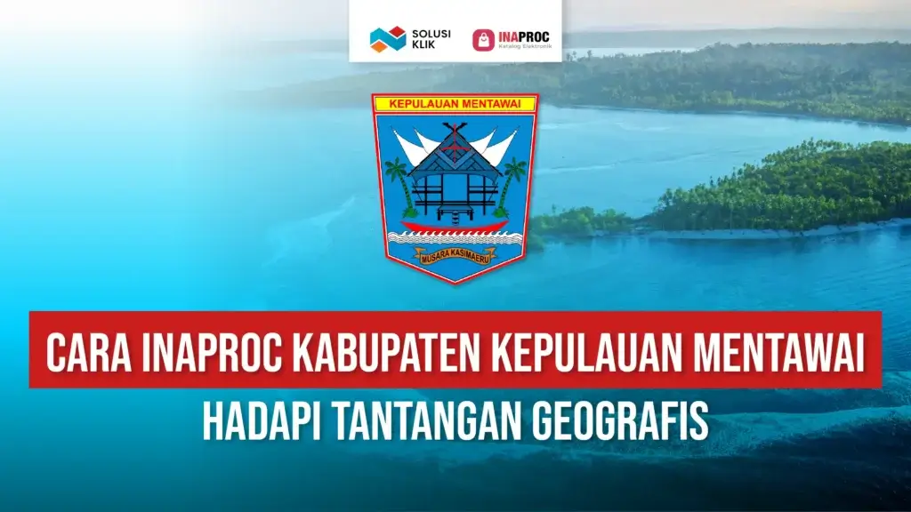 Inaproc Kabupaten Kepulauan Mentawai: Solusi Logistik Laut