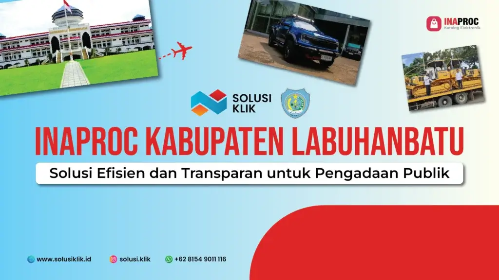 Inaproc Kabupaten Labuhanbatu: Solusi Pengadaan Modern
