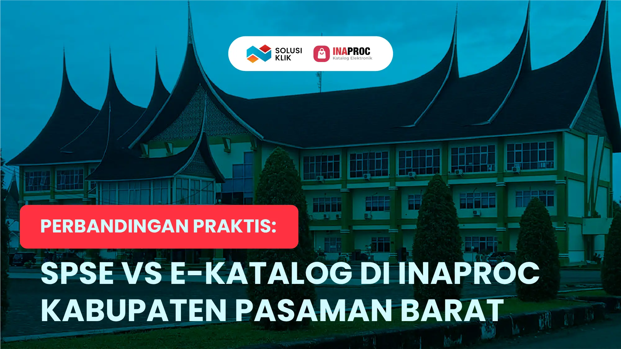 Inaproc Kabupaten Pasaman Barat: Jangan Salah Pahami Perbedaan SPSE dan ...